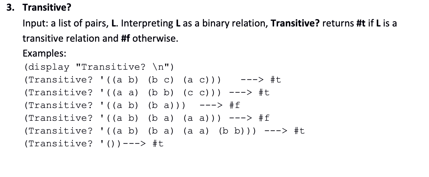 3. Transitive? Input: a list of pairs, L. | Chegg.com