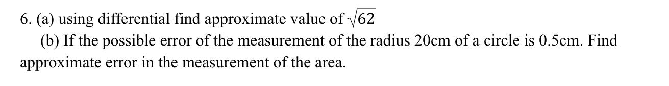 Solved 6. (a) using differential find approximate value of | Chegg.com