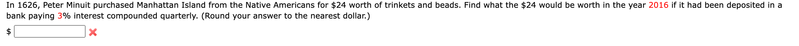 Solved In 1626, Peter Minuit purchased Manhattan Island from | Chegg.com