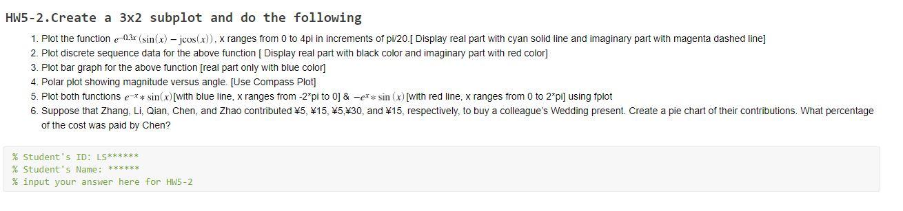 Hw5 1 Write A Script M File For The Following A 