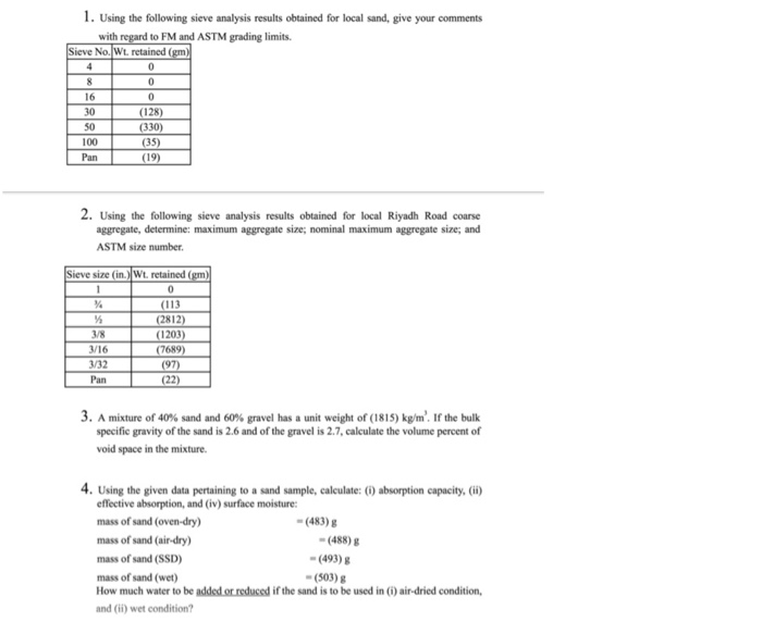 Solved 1. Using the following sieve analysis results | Chegg.com