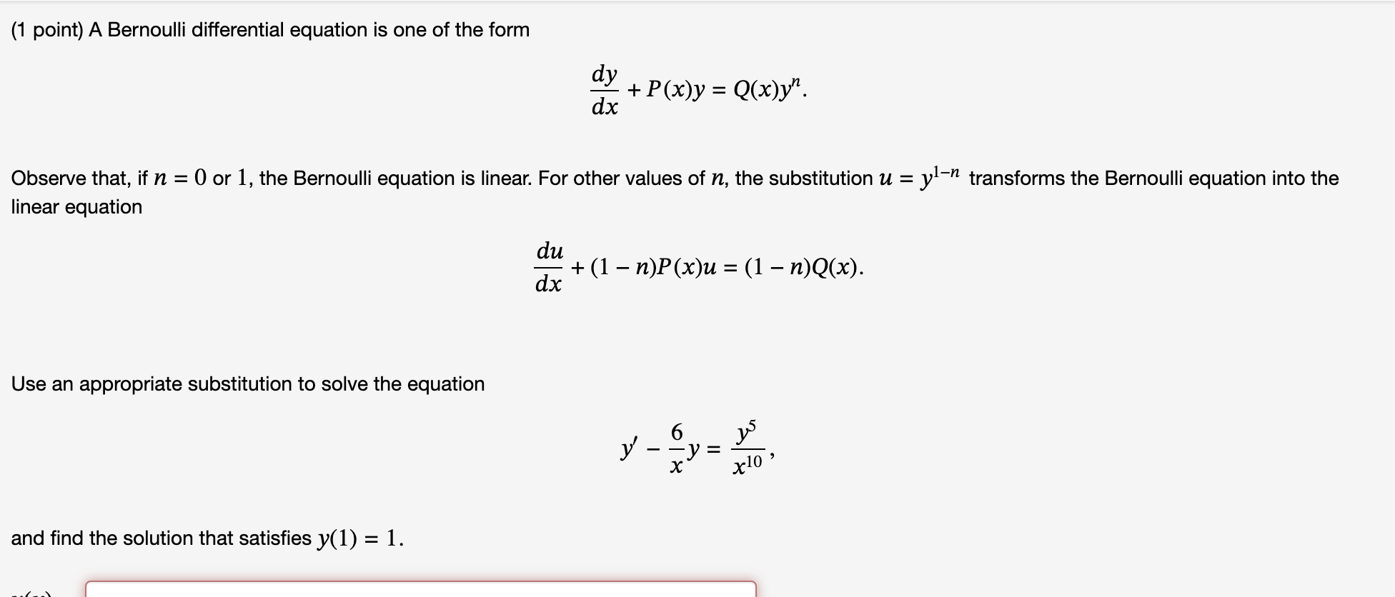 Solved (1 ﻿point) ﻿A Bernoulli differential equation is one | Chegg.com