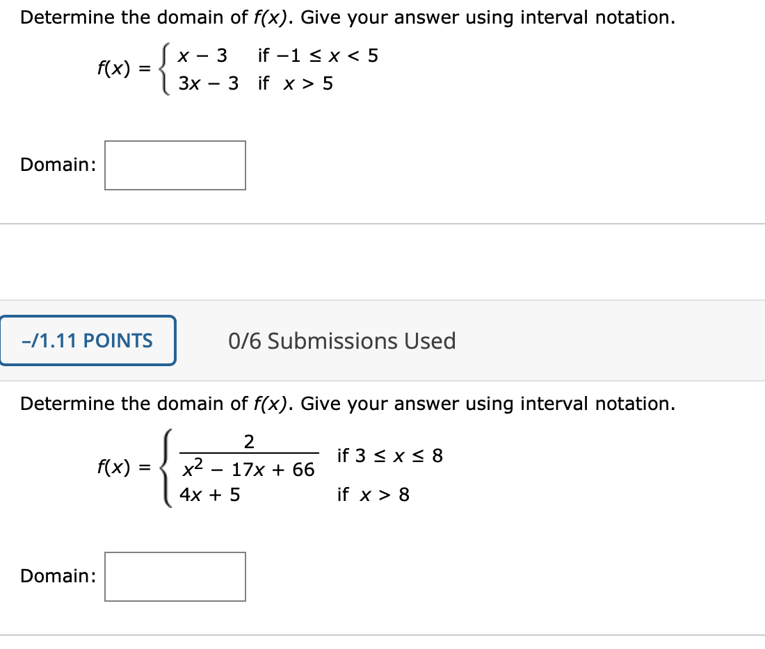 Solved Determine The Domain Of F X Give Your Answer Using