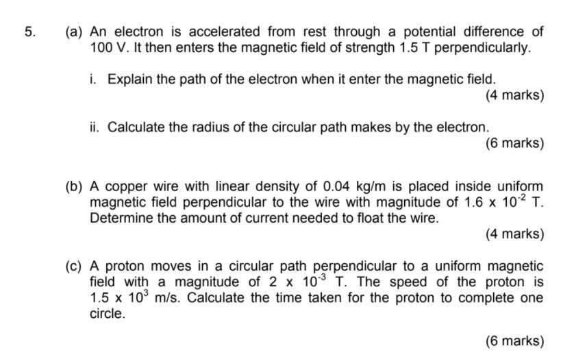 Solved 5 A An Electron Is Accelerated From Rest Through A