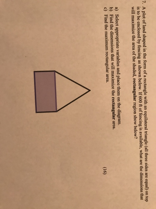Solved 7. A plot of land shaped in the form of a rectangle | Chegg.com