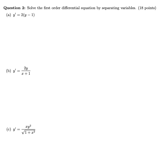 Solved Question 2: Solve the first order differential | Chegg.com