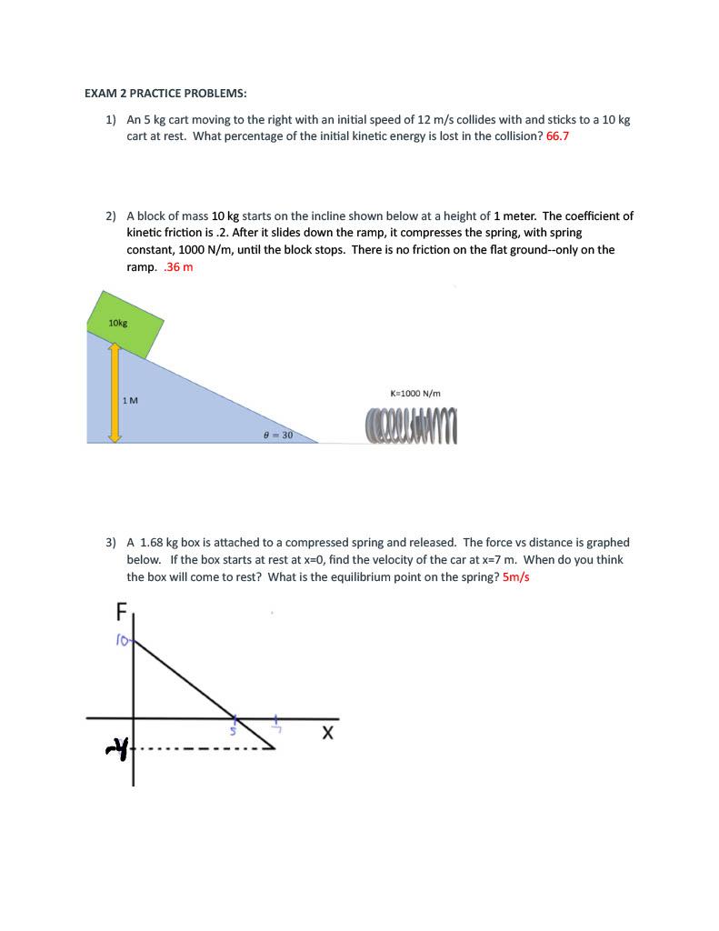 Solved EXAM 2 PRACTICE PROBLEMS: 1) An 5 kg cart moving to | Chegg.com