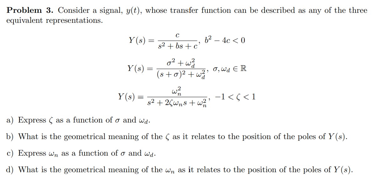 Solved Problem 3. ﻿Consider a signal, y(t), ﻿whose transfer | Chegg.com