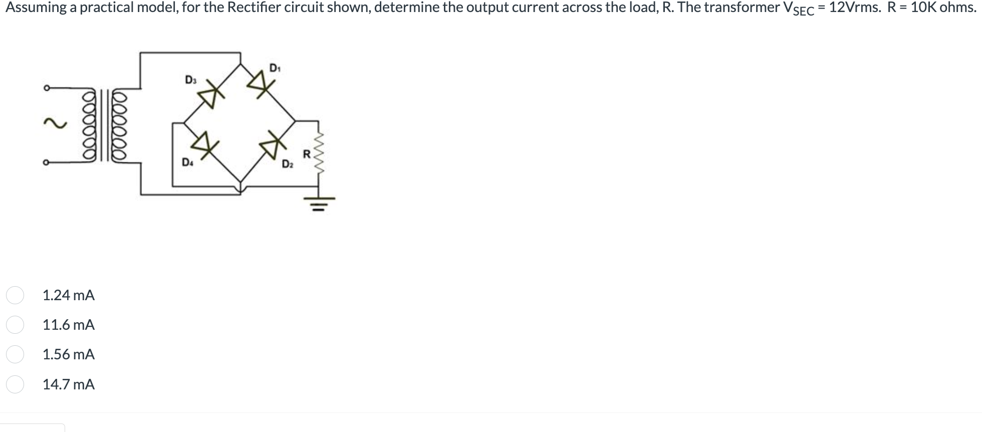 Solved ning a practical model, for the Rectifier circuit | Chegg.com