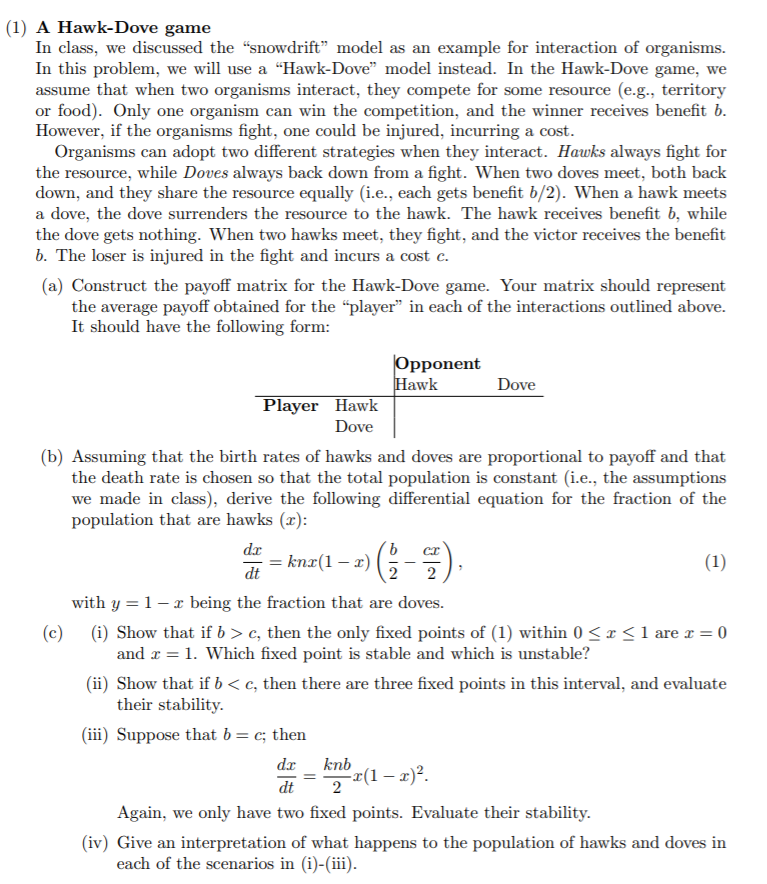 (1) A Hawk-Dove game In class, we discussed the | Chegg.com