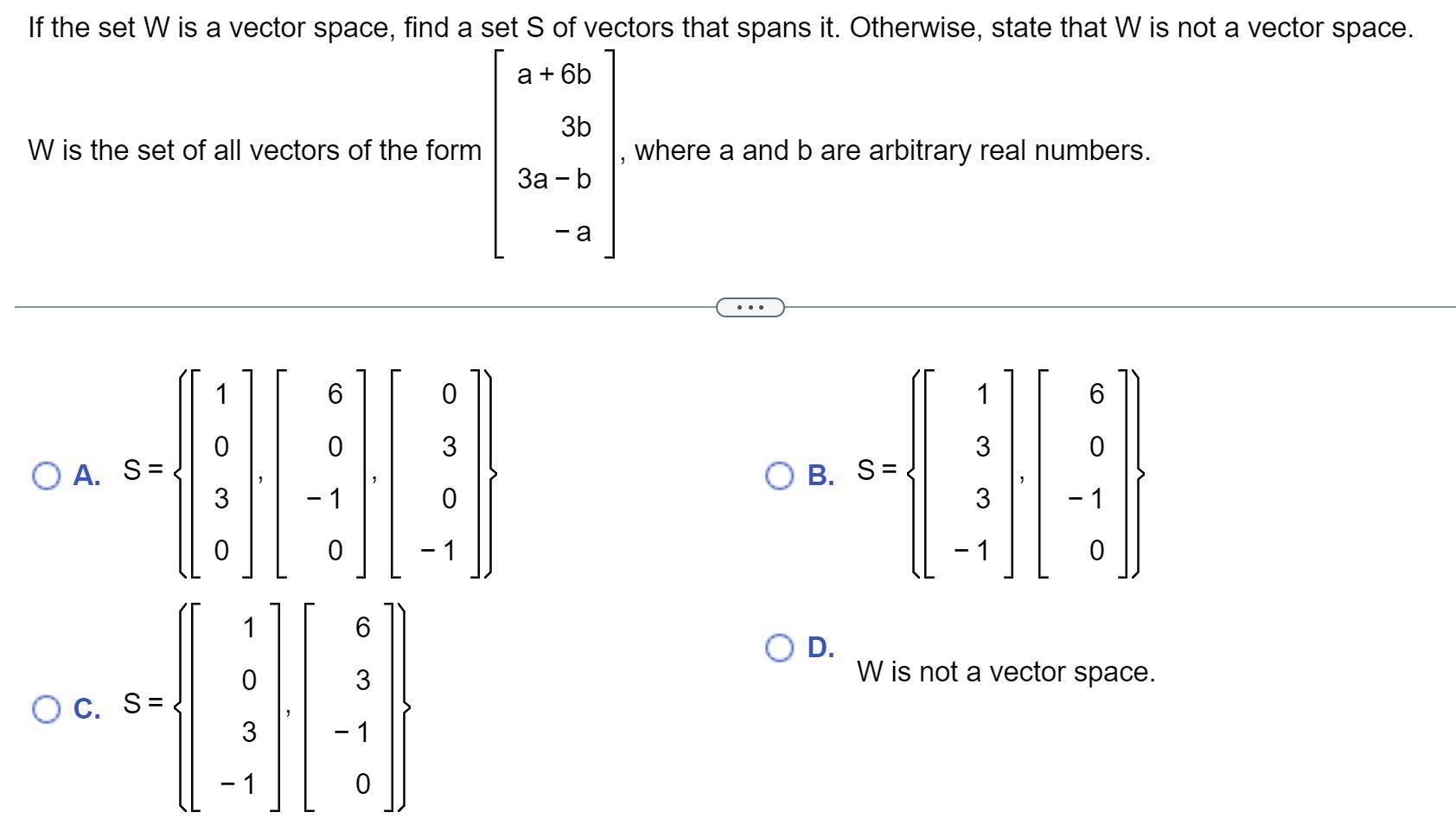 Solved If The Set W Is A Vector Space Find A Set S Of