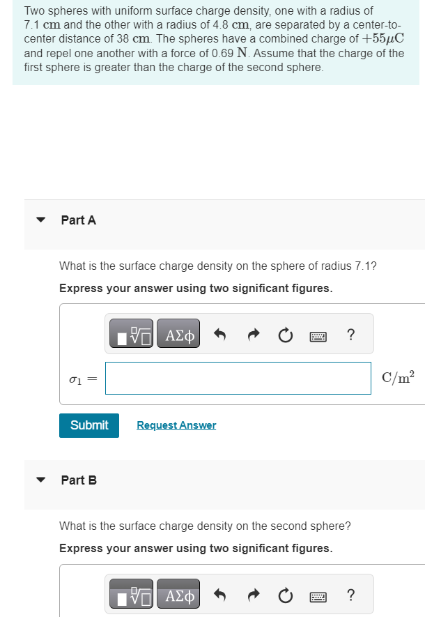 Solved Two spheres with uniform surface charge density, one | Chegg.com