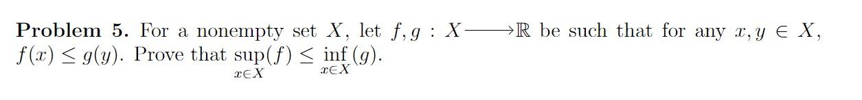 Solved Problem 5 For A Nonempty Set X Let Fgx R Be Such 