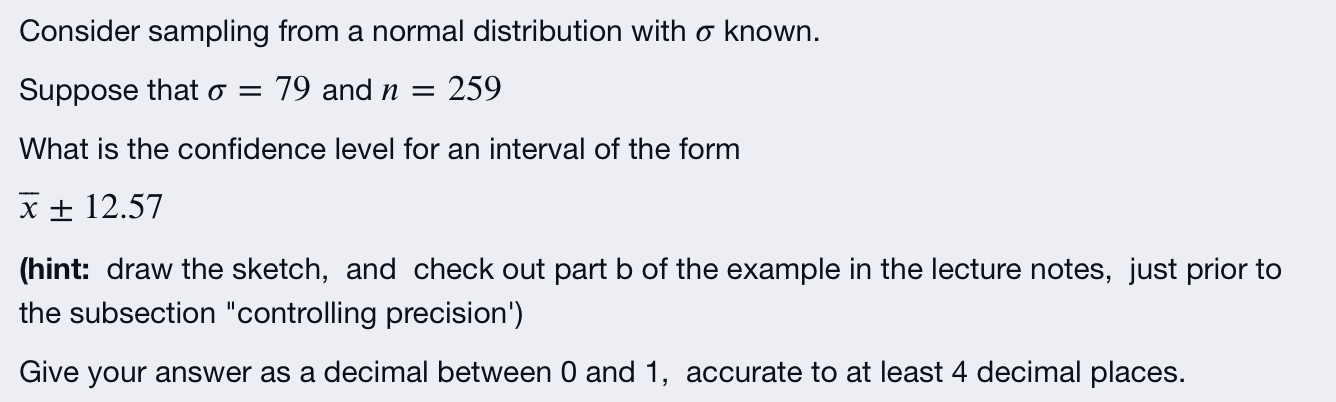Solved Consider sampling from a normal distribution with o | Chegg.com