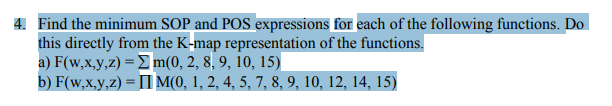 Solved 4. Find the minimum SOP and POS expressions for each | Chegg.com