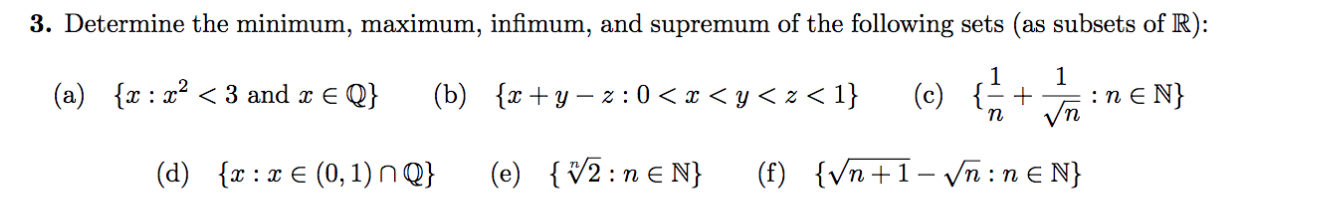 Solved 3. Determine the minimum, maximum, infimum, and | Chegg.com