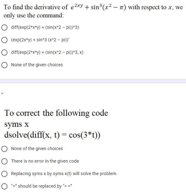 Solved To find the derivative of e2xy + sin(x2 - 1) with | Chegg.com