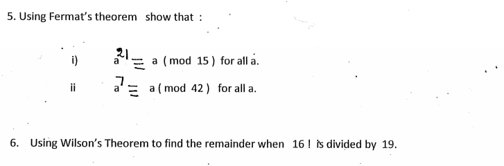 Solved 5. Using Fermat's theorem show that : i) 2! = a (mod | Chegg.com