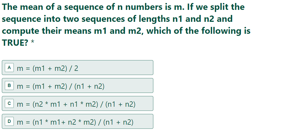 Solved The mean of a sequence of n numbers is m. If we split | Chegg.com