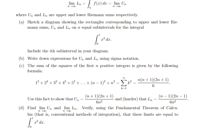 Solved T00 Τι lim Ln = ), f()dt = lim Un where Un and Ln are | Chegg.com