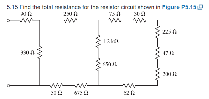 Solved 5.15 Find the total resistance for the resistor | Chegg.com