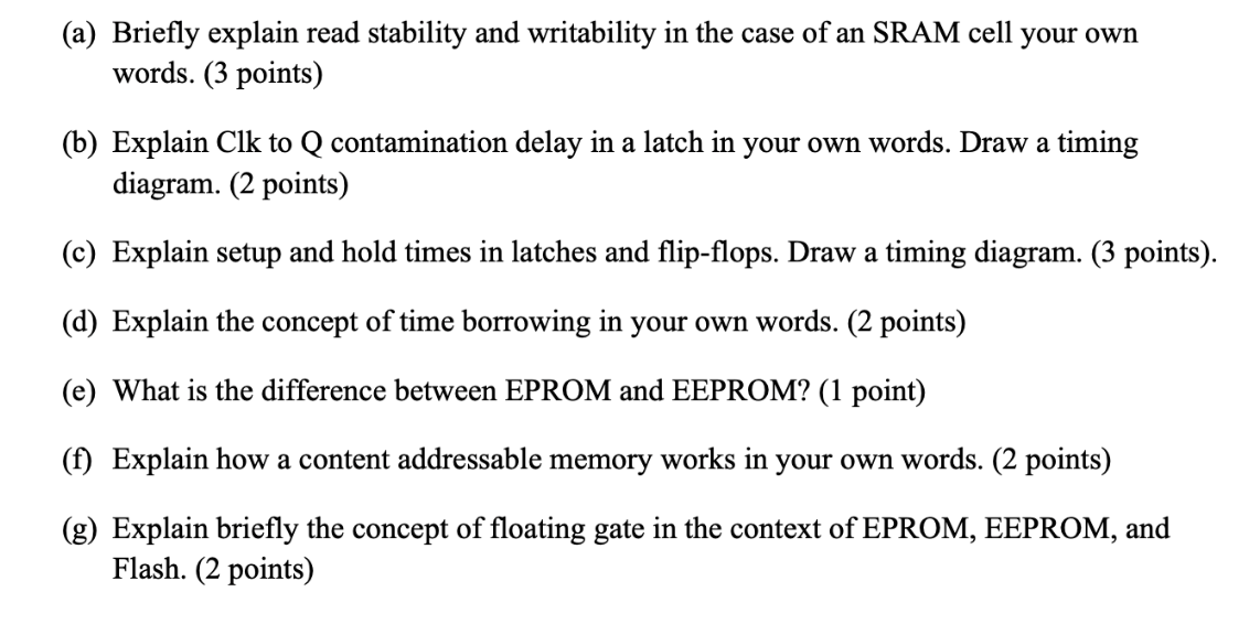 Solved (a) Briefly explain read stability and writability in | Chegg.com