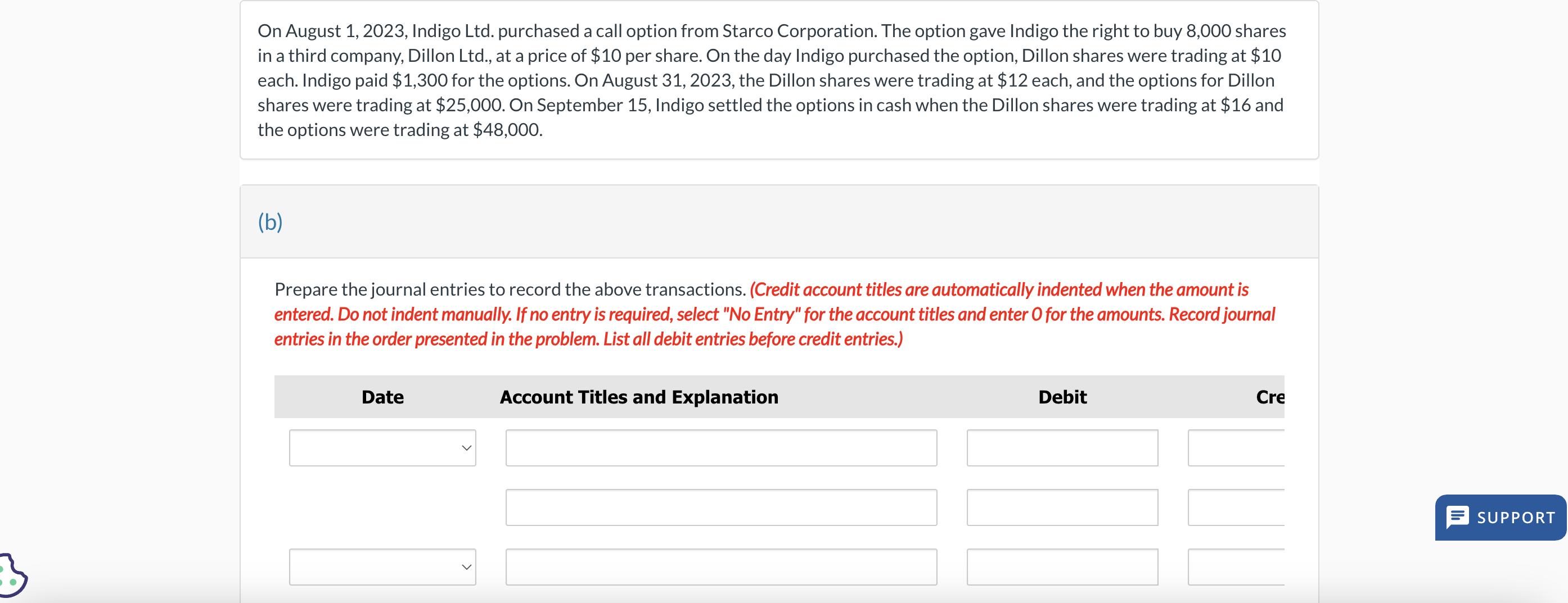 Solved On August 1, 2023, ﻿Indigo Ltd. ﻿purchased a call | Chegg.com