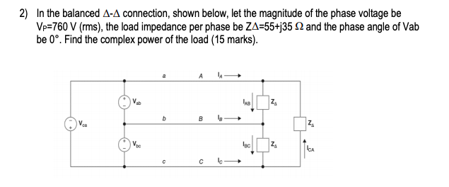 Solved 2) In the balanced A-A connection, shown below, let | Chegg.com