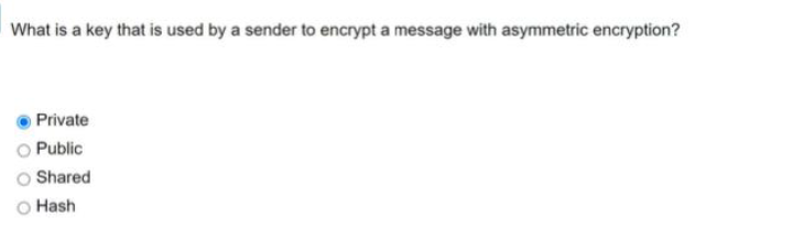 Solved What is a key that is used by a sender to encrypt a | Chegg.com