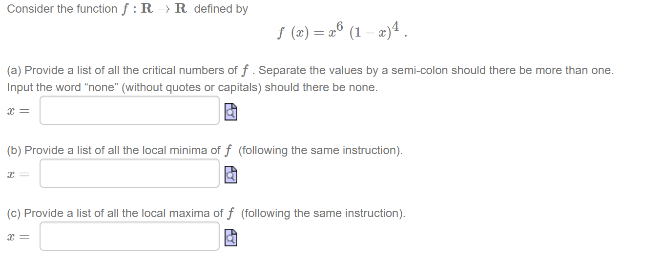 Solved Consider the function f:R→R defined by f(x)=x6(1−x)4 | Chegg.com