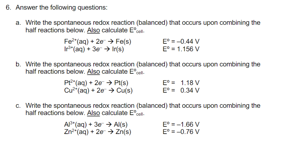 Solved a. Write the spontaneous redox reaction (balanced) | Chegg.com