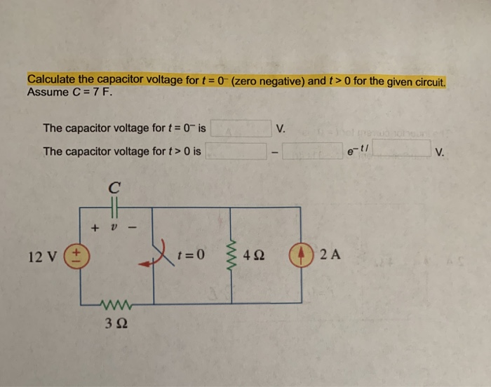 Solved Calculate the capacitor voltage for t 0 (zero | Chegg.com