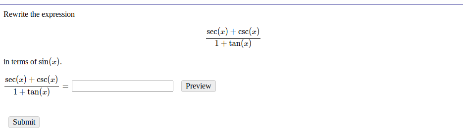 Solved Rewrite the expression 1+tan(x)sec(x)+csc(x) in terms | Chegg.com