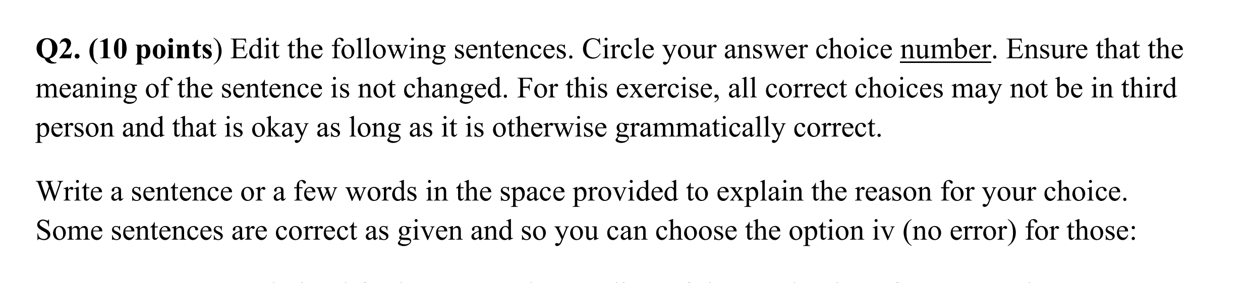 Solved Q2. (10 points) Edit the following sentences. Circle | Chegg.com