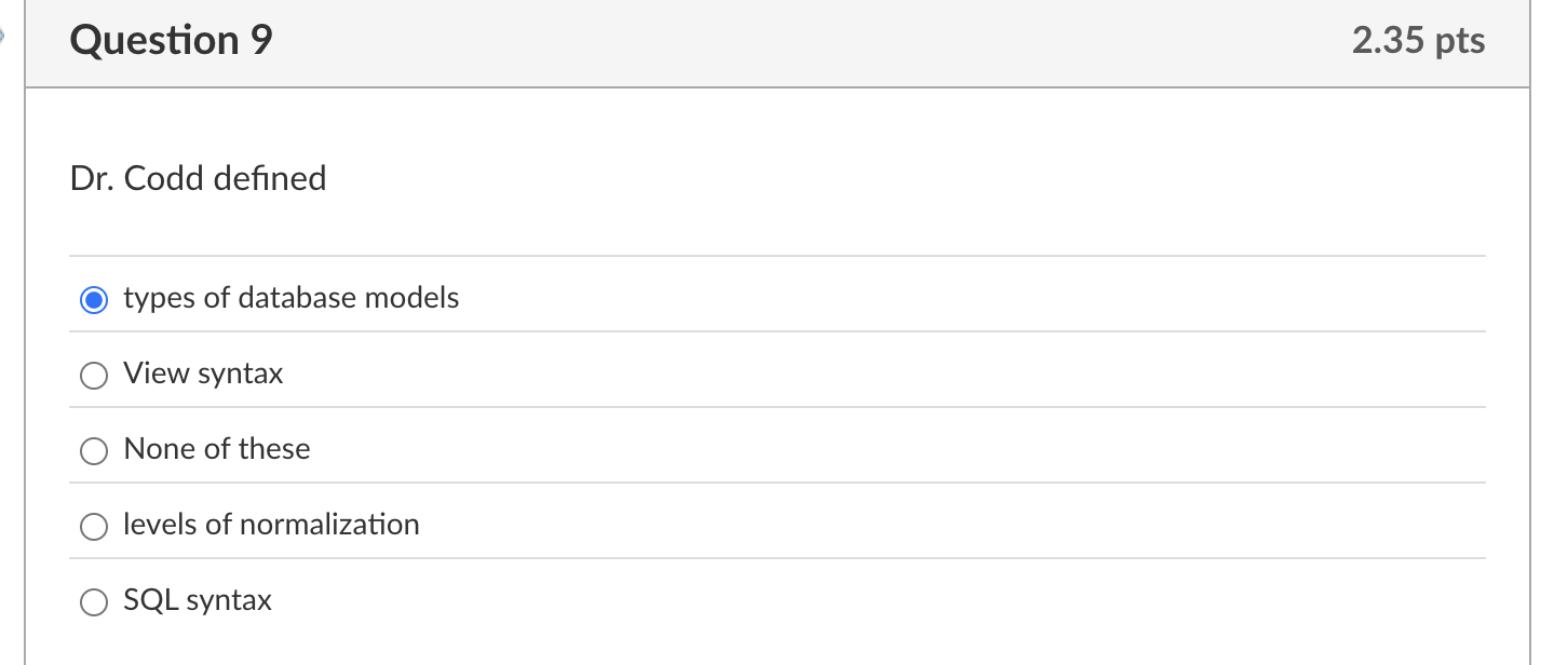 Solved Question 9Dr. ﻿Codd definedtypes of database | Chegg.com