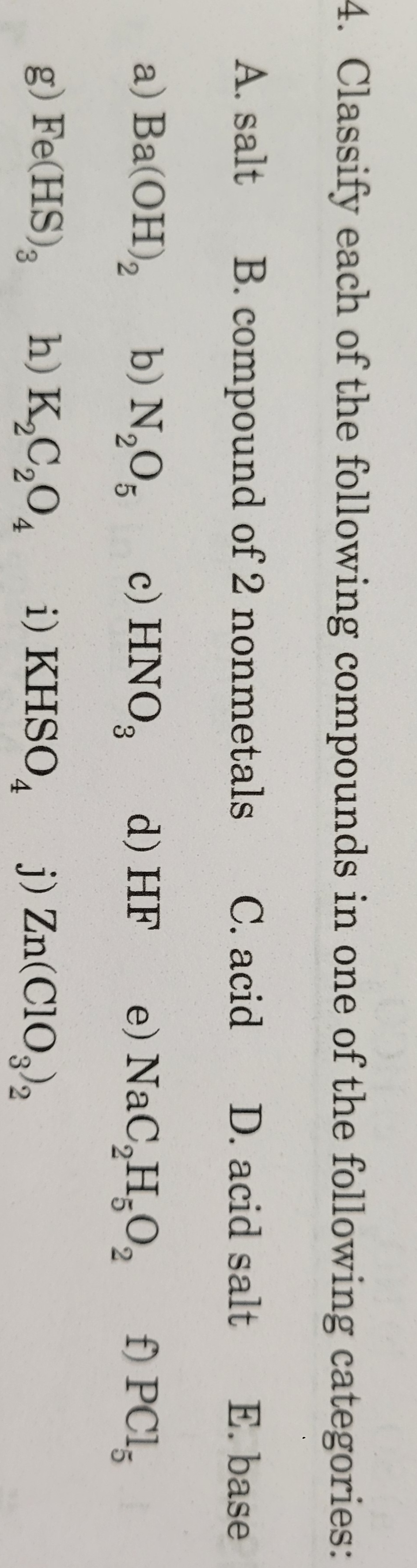 Solved 4. Classify each of the following compounds in one of | Chegg.com