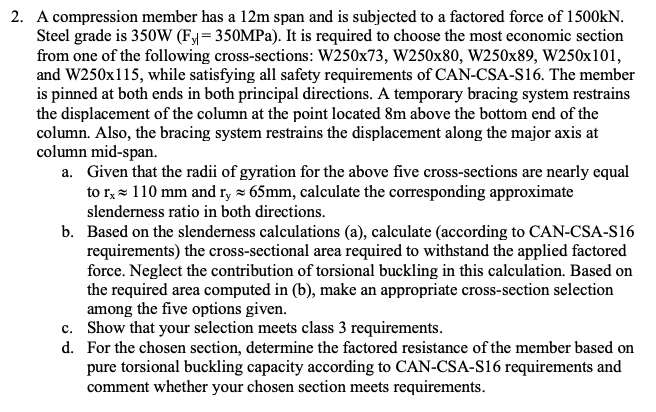 A compression member has a 12m span and is subjected | Chegg.com