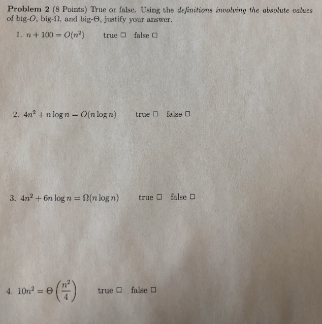 Solved Problem 2 (8 Points) True or false. Using the | Chegg.com