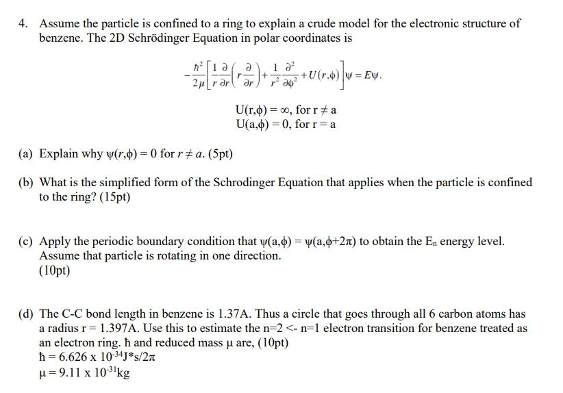 Solved 4. Assume the particle is confined to a ring to | Chegg.com