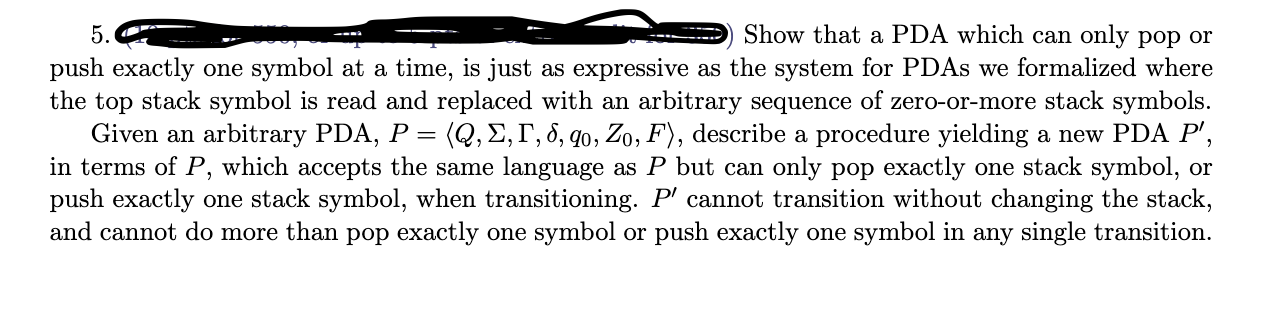 Solved 5. Show that a PDA which can only pop or push exactly | Chegg.com