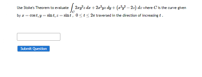 Solved Use Stoke's Theorem to evaluate | Chegg.com