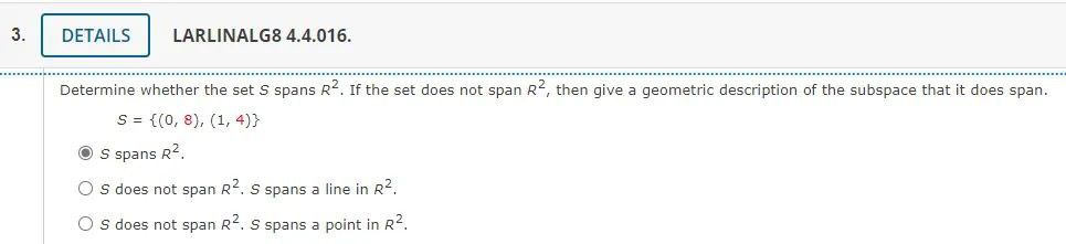 Solved Determine whether the set S spans R2. If the set does | Chegg.com