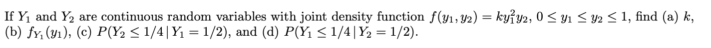 Solved If Y1 and Y2 are continuous random variables with | Chegg.com