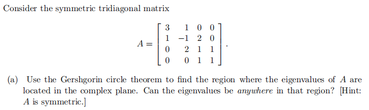 Solved Consider the symmetric tridiagonal matrix | Chegg.com