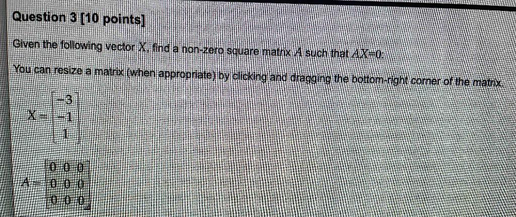 Solved Question 3 [10 points) Given the following vector X. | Chegg.com