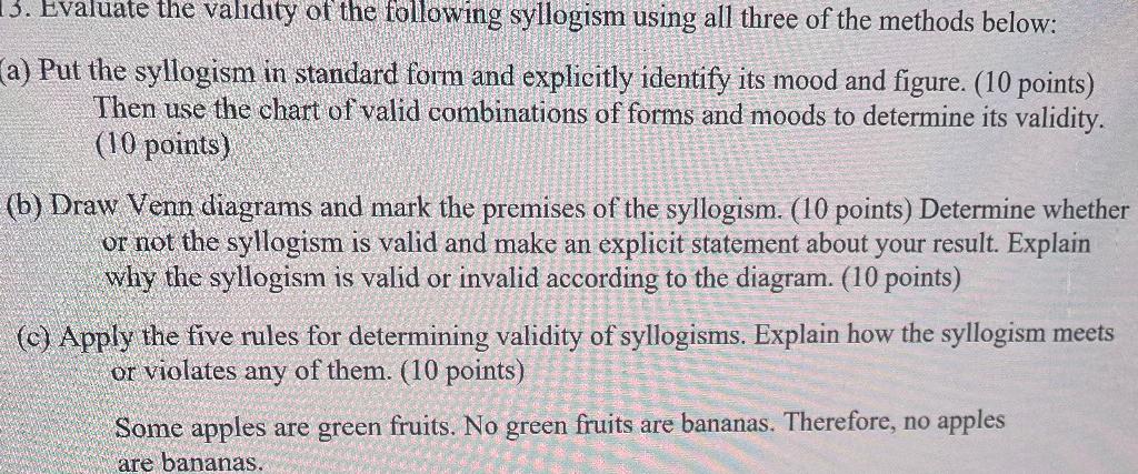 a) Put the syllogism in standard form and explicitly | Chegg.com