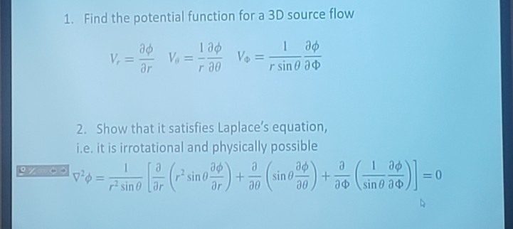 Solved 1. Find the potential function for a 3D source flow | Chegg.com