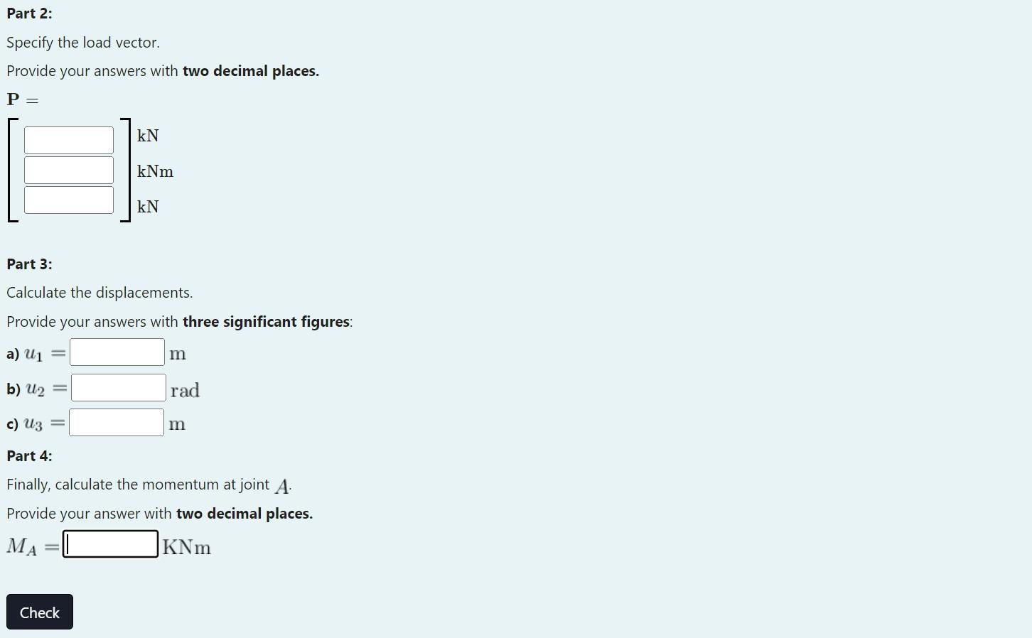 Solved Use the stiffness method to analyse the elastic frame | Chegg.com