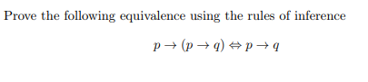 Solved Prove the following equivalence using the rules of | Chegg.com