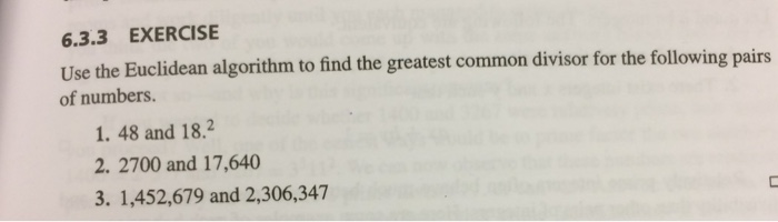 Solved Use the Euclidean algorithm to find the greatest | Chegg.com